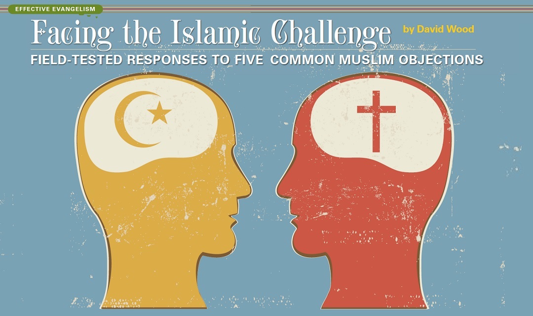 Facing the Islamic Challenge: Field-Tested Responses to Five Common ...