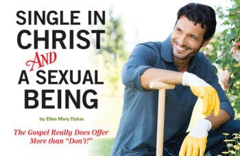 Single in Christ and a Sexual Being - Christian Research Institute