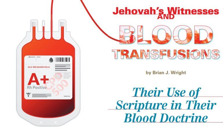 Jehovah’s Witnesses and Blood Transfusions: Their Use of Scripture in ...
