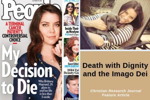 Death with Dignity and the Imago Dei | Christian Research Institute