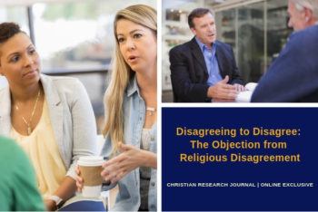 Disagreeing To Disagree: The Objection from Religious Disagreement ...
