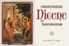 Understanding Nicene Trinitarianism - Christian Research Institute