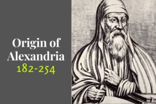 Origen of Alexandria, and Q&A | Christian Research Institute