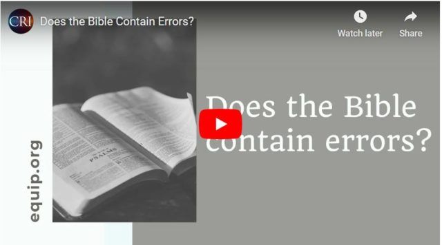 Does the Bible Contain Errors? | Christian Research Institute