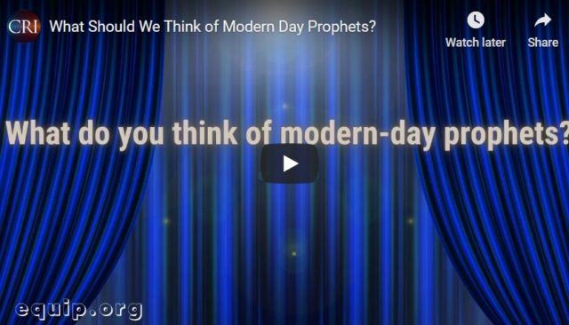 What Should We Think of Modern Day Prophets? | Christian Research Institute