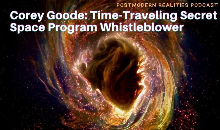 Episode 287 Corey Goode Time Traveling Secret Space Program Whistleblower Christian Research